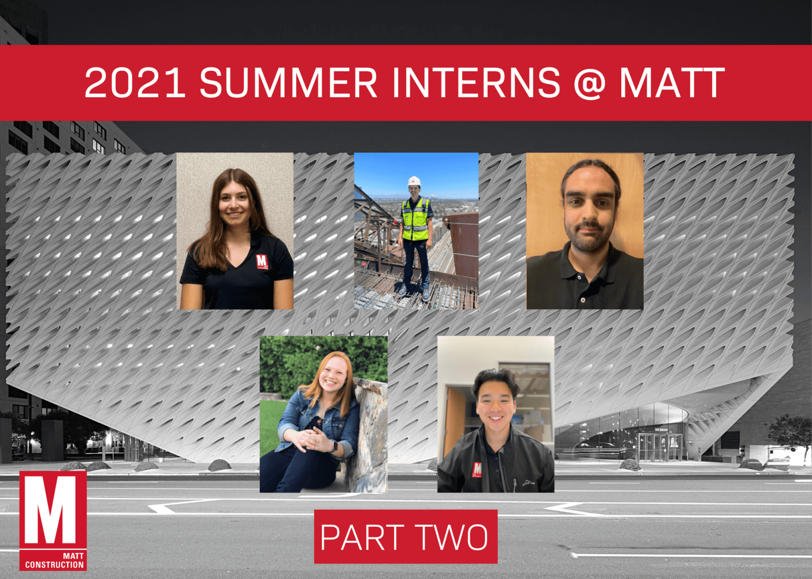 2021 Summer Interns @ MATT: Part Two - Blog - MATT Construction